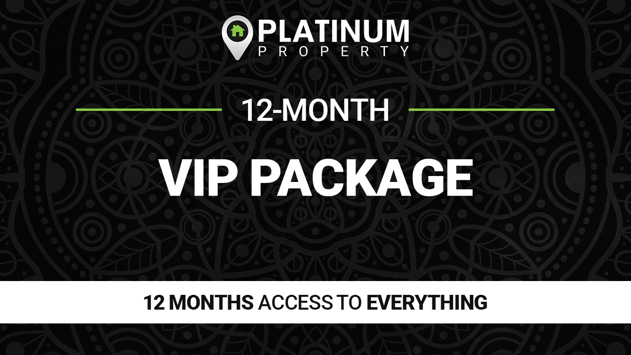 VIP Package – PLATINUM PROPERTY